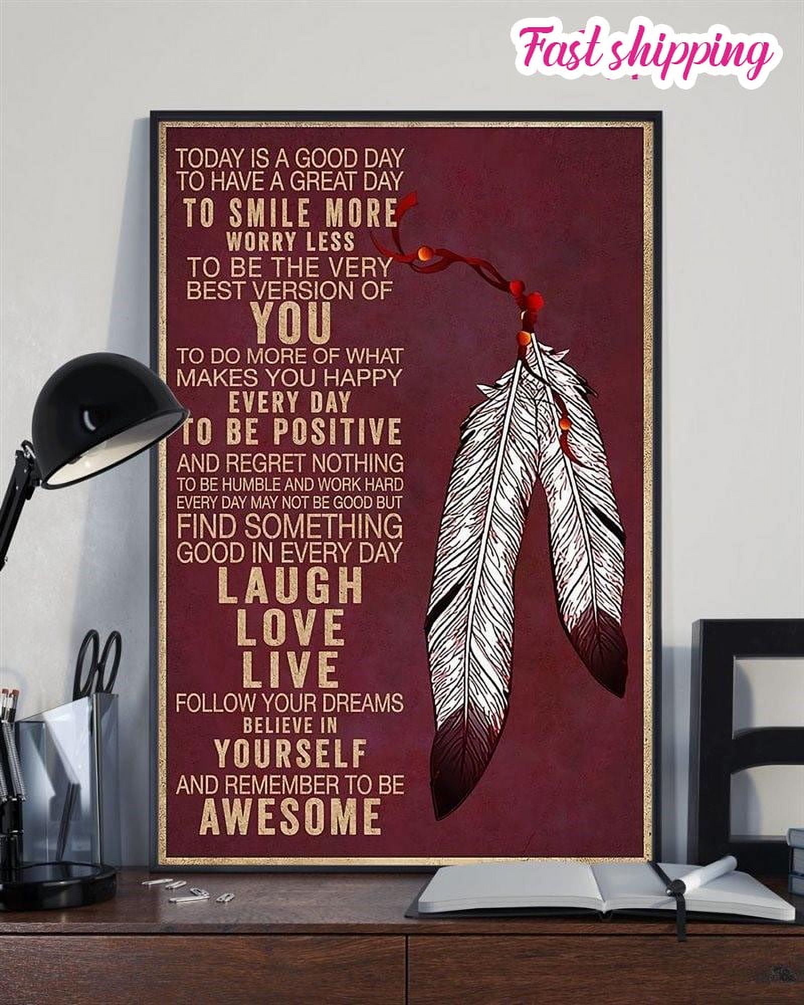 Native American Indians Pride Every Day Laugh Love Live Vintage Home ...