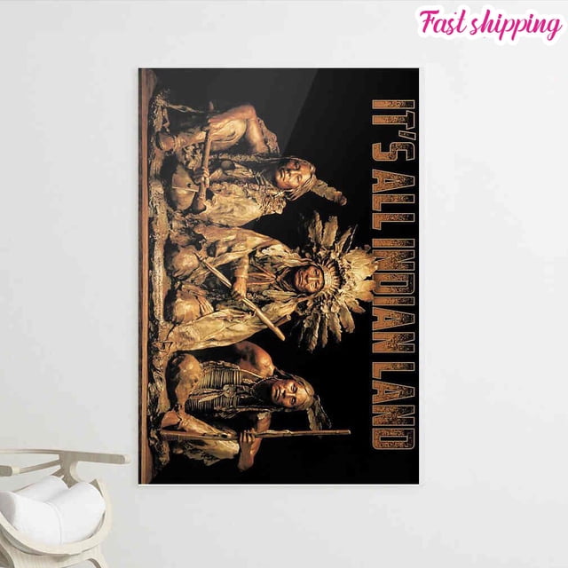 Native American It's All Indian Land Poster Prints Poster Wall Art ...