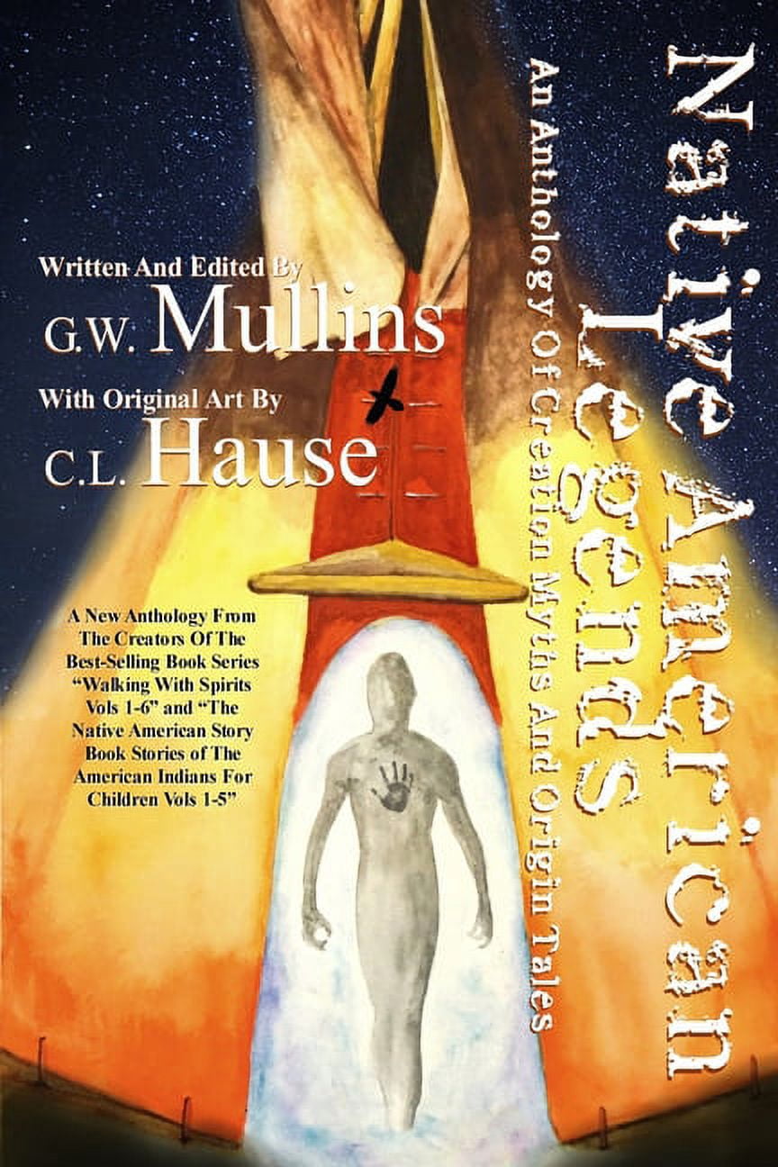 Native American Legends Native American Legends An Anthology of ...