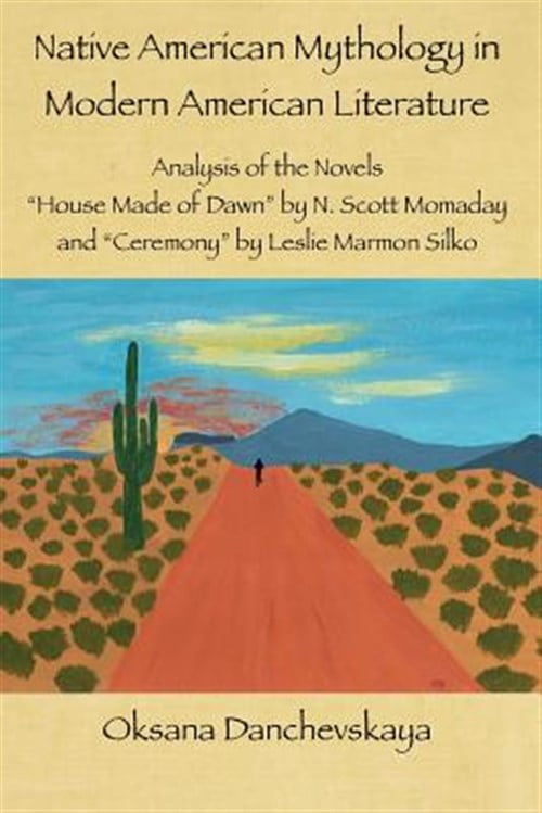 Native American Mythology in Modern American Literature: Analysis of ...