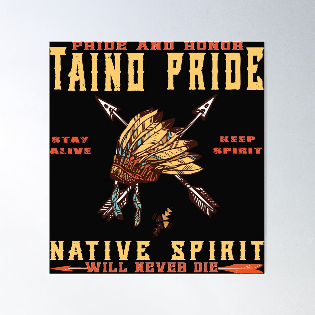 Native American - Taino Pride And Honor Poster Wall Art, Modern Wall ...