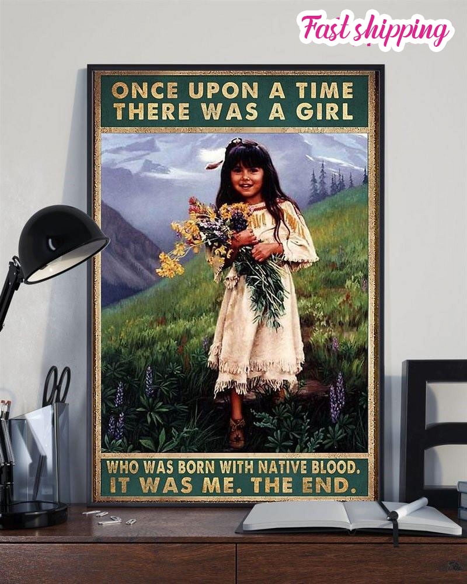 Native American There Was A Girl Who Was Born With Native Blood Vintage ...