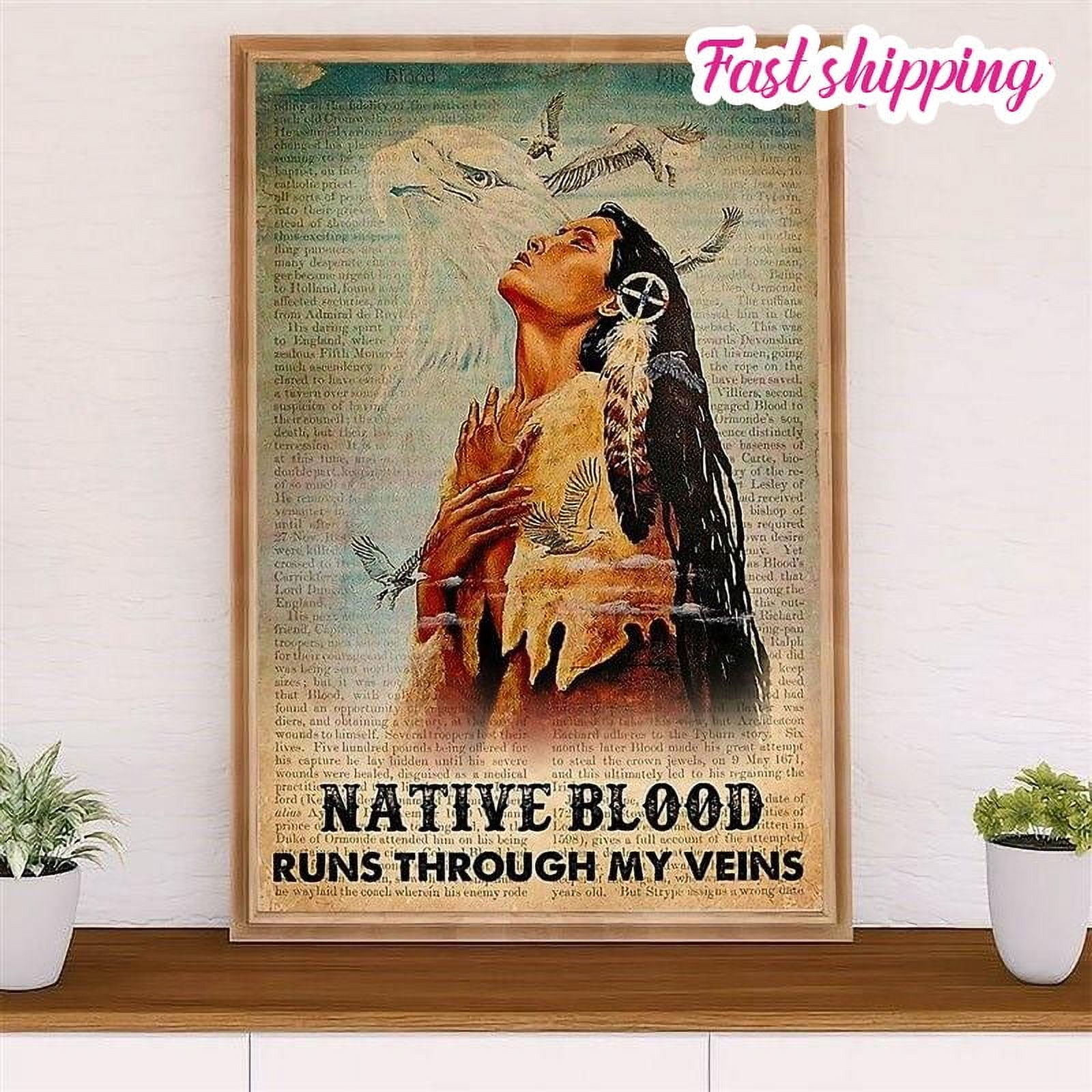 Native American Tribe Native Blood Runs Through My Veins American ...