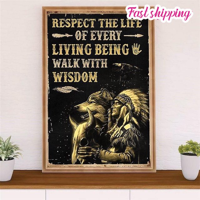 Native American Tribe Respect The Life American Indians Poster Wall Art ...