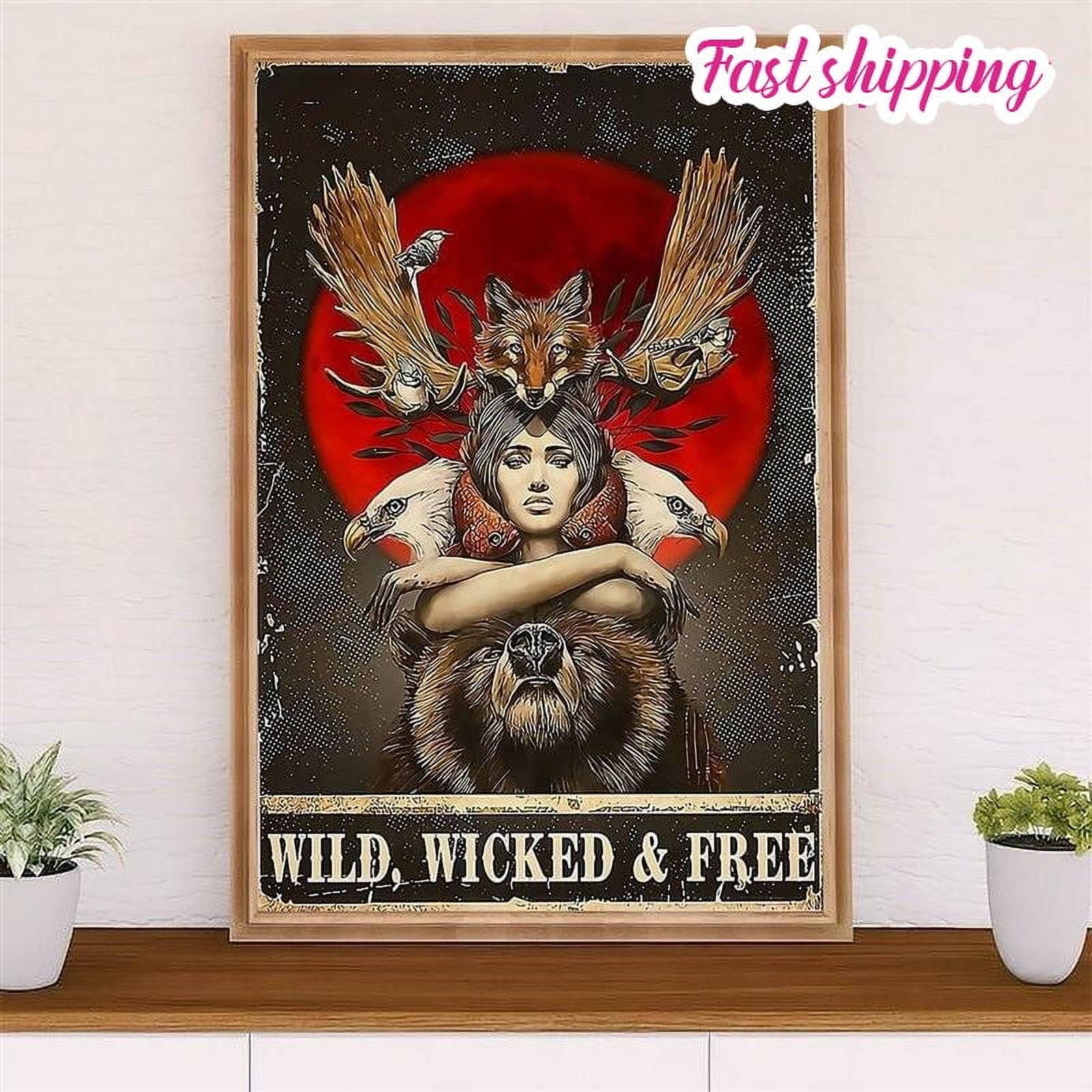 Native American Tribe Wild Wicked Free American Indians Poster Wall Art ...