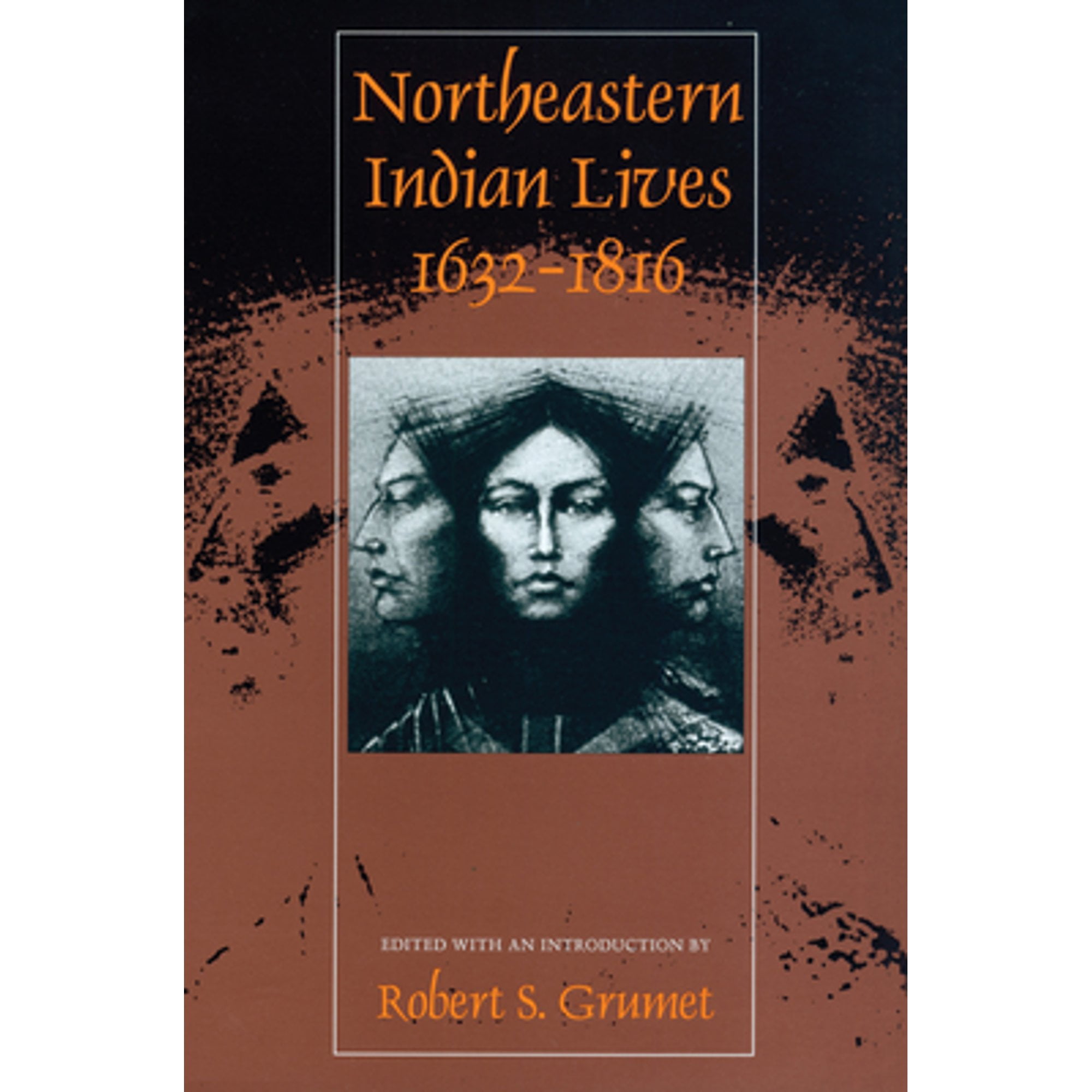 Pre-Owned Northeastern Indian Lives, 1632-1816 (Native Americans of the ...