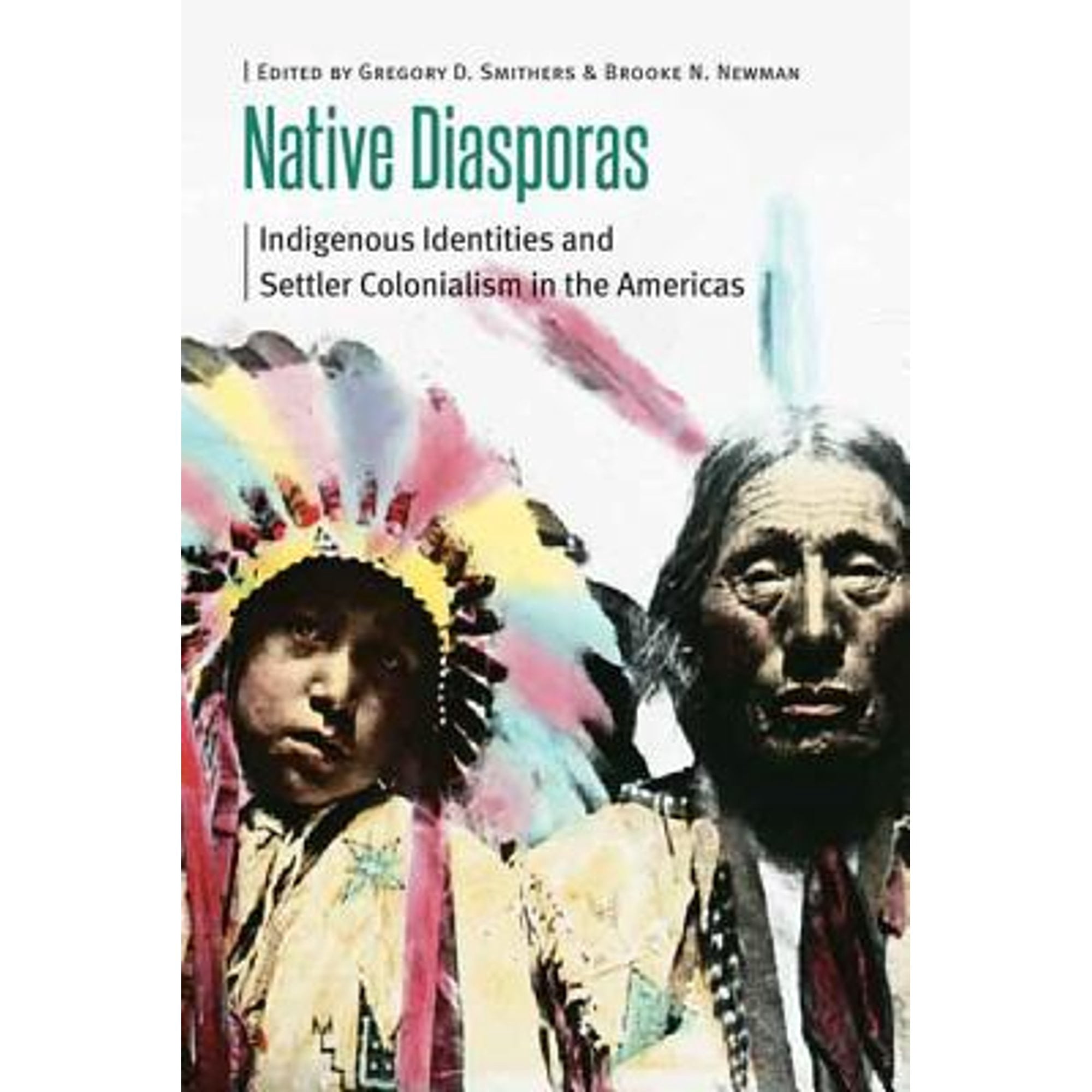 Pre-Owned Native Diasporas: Indigenous Identities and Settler ...