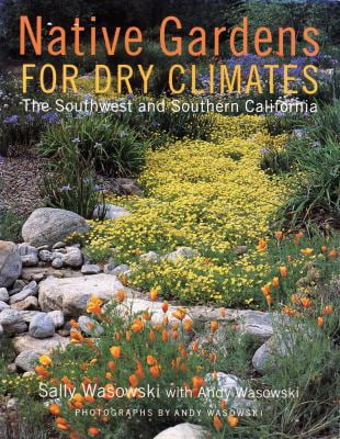 Pre-Owned Native Gardens for Dry Climates (Hardcover) 0517593319 ...