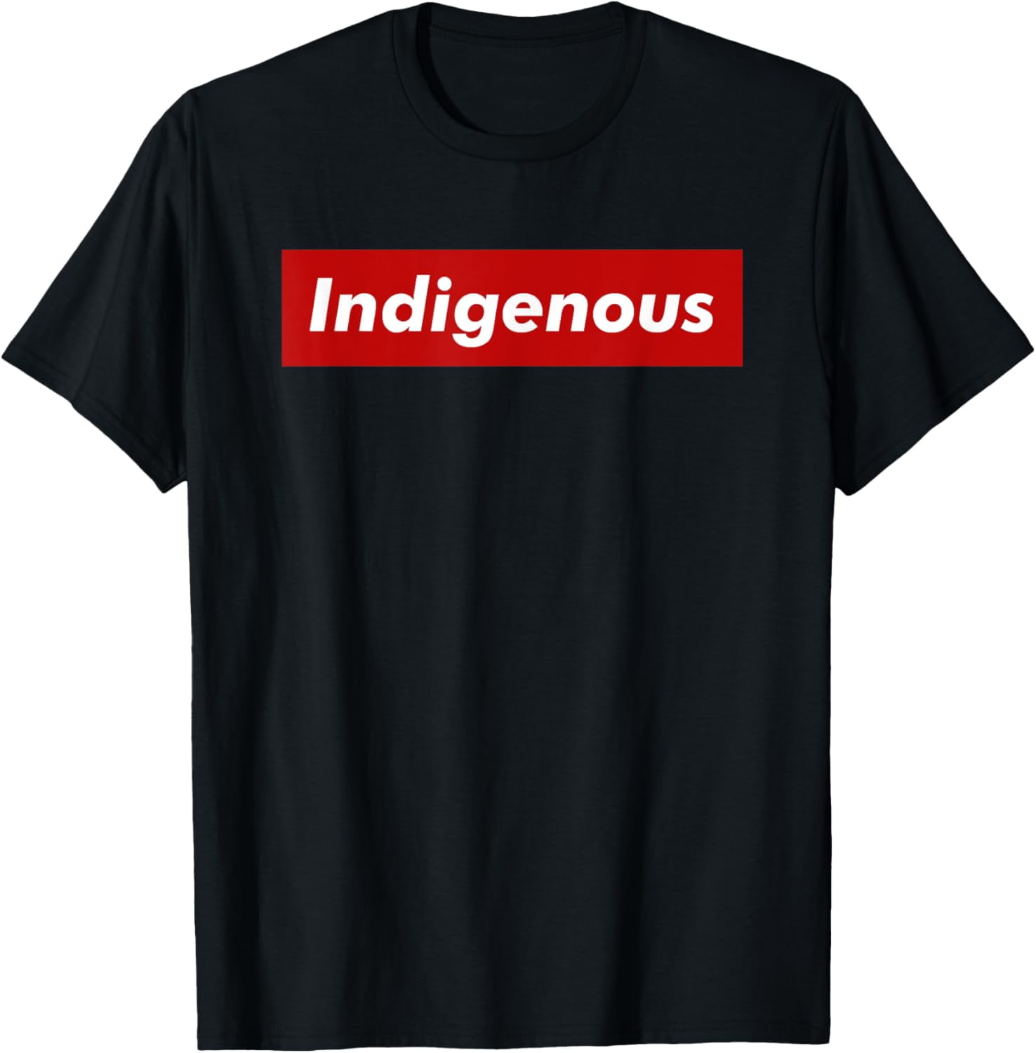 Native Indigenous Red Block Background with White Letters T-Shirt ...