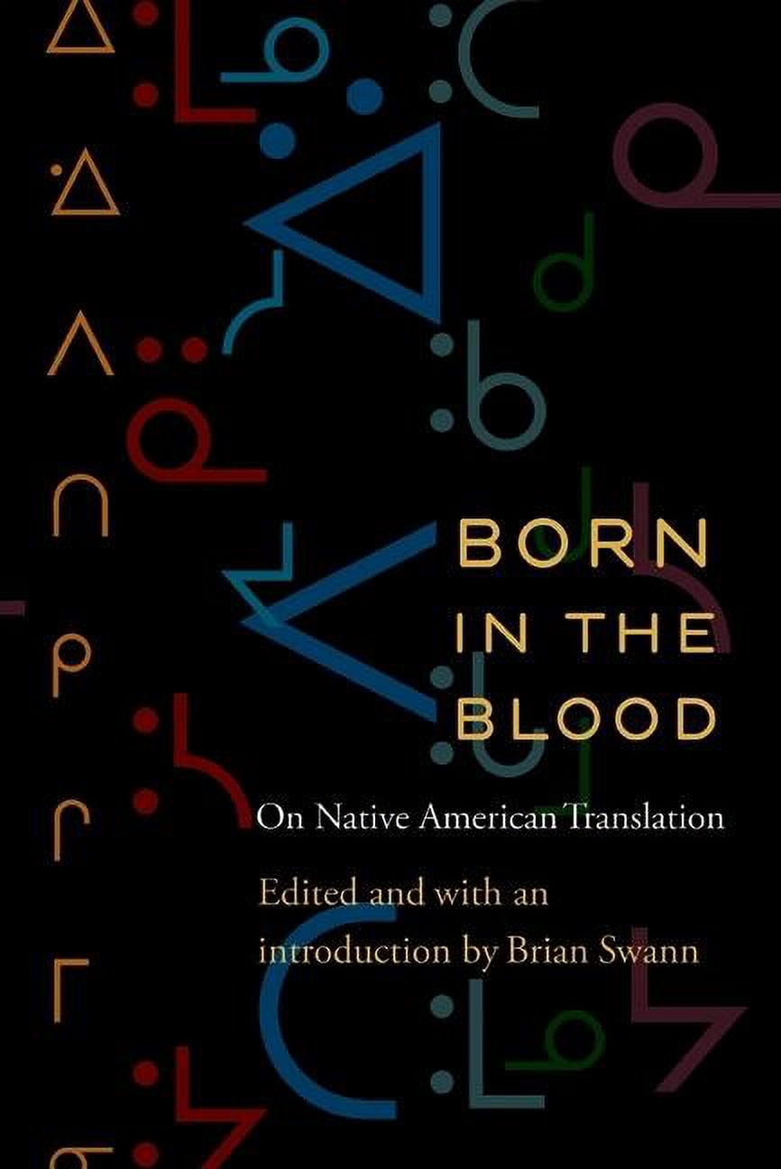 Global Indigenous Literatures Born in the Blood: On Native American ...