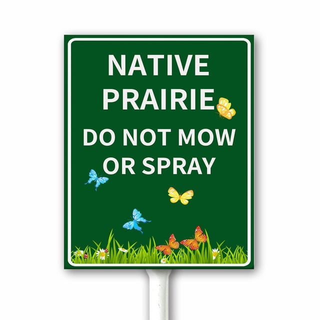 Native Prairie Do Not Mow Or Spray Sign, No Mow May Yard Sign For ...