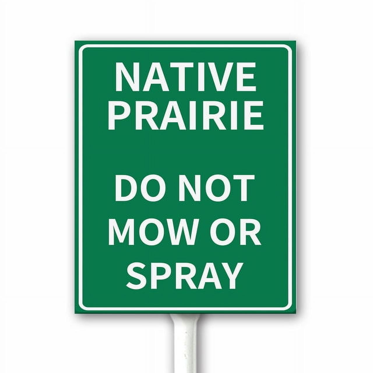 Native Prairie Sign, Do Not Mow Or Spray Native Plant Garden Sign ...