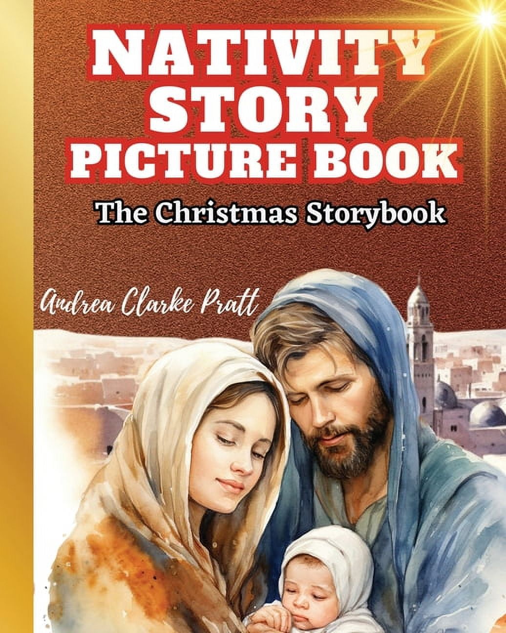 Nativity Story Picture Book: The Christmas Storybook (The True Meaning ...
