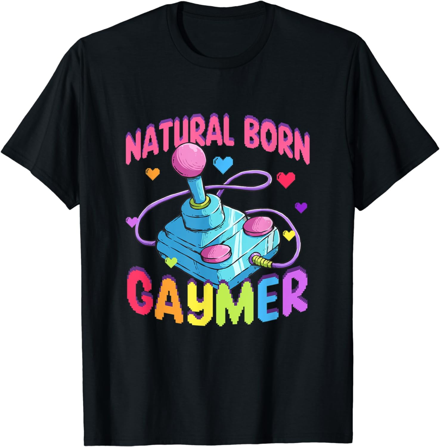 Natural Born Gaymer LGBTQ Gay Gamer Pride Month Gaming LGBT T-Shirt ...