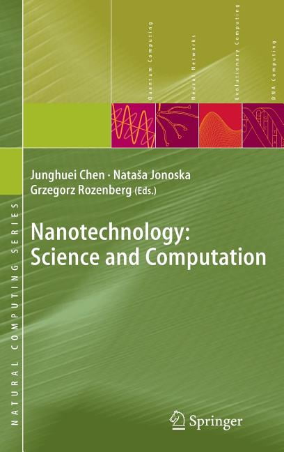 Natural Computing Nanotechnology: Science and Computation, (Hardcover ...