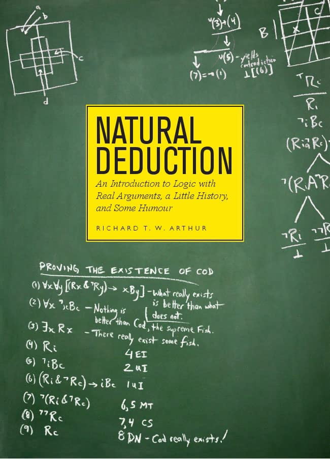 Pre-Owned Natural Deduction: An Introduction to Logic with Real ...