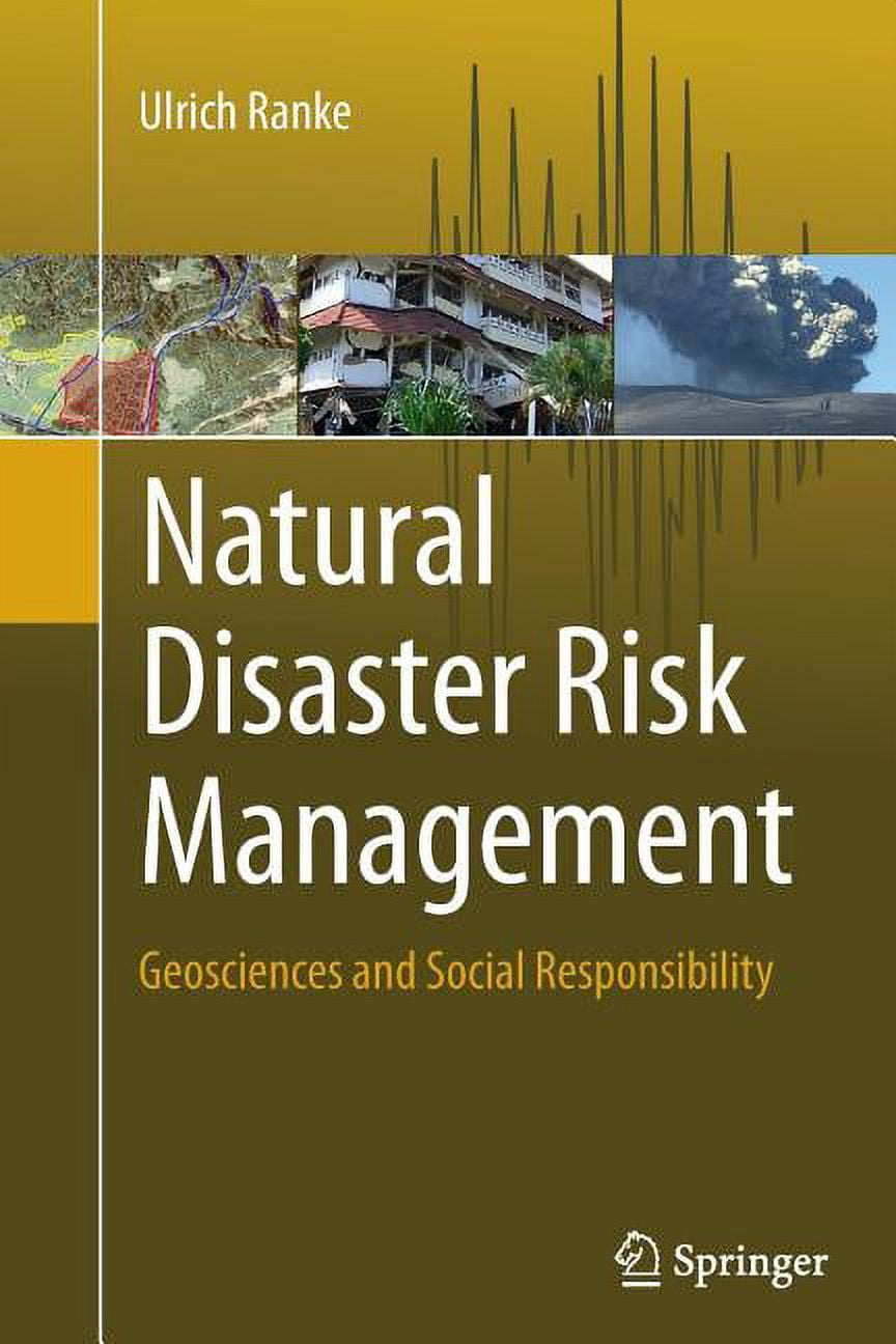 Natural Disaster Risk Management: Geosciences and Social Responsibility ...
