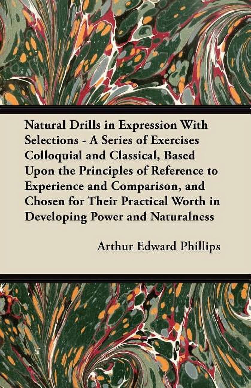 Natural Drills in Expression With Selections - A Series of Exercises ...
