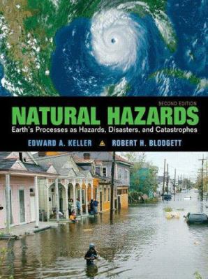 Pre-Owned Natural Hazards: Earth's Processes as Hazards, Disasters and ...