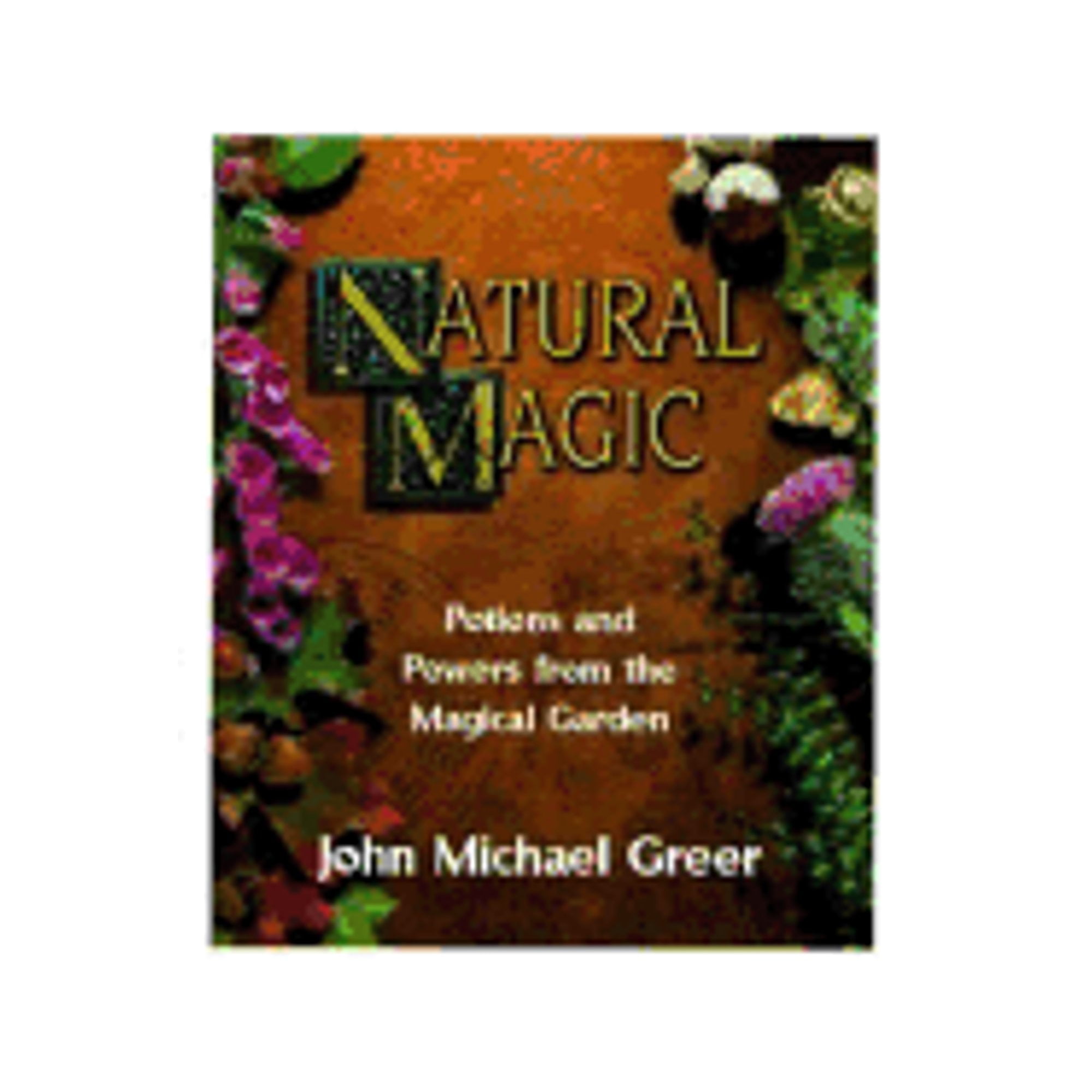 Pre-Owned Natural Magic: Potions & Powers from the Magical Garden ...