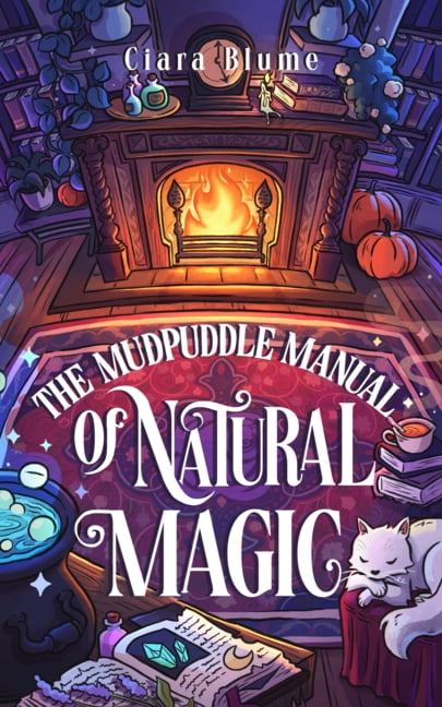 Natural Magic The Mudpuddle Manual of Natural Magic: A Cozy Witchy ...
