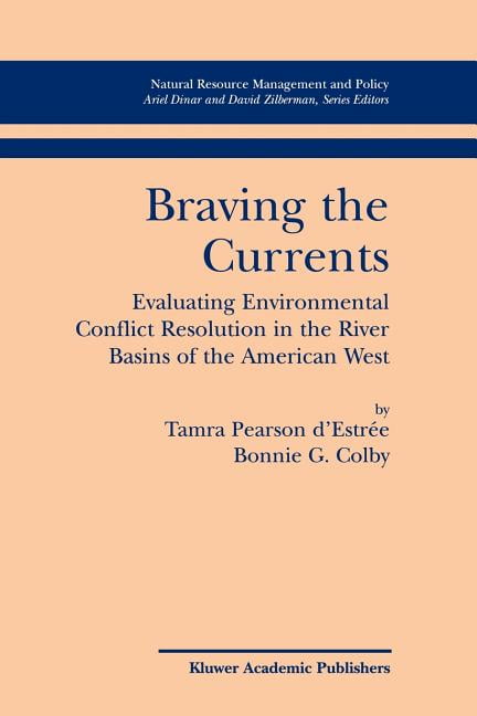 Natural Resource Management and Policy Braving the Currents: Evaluating ...