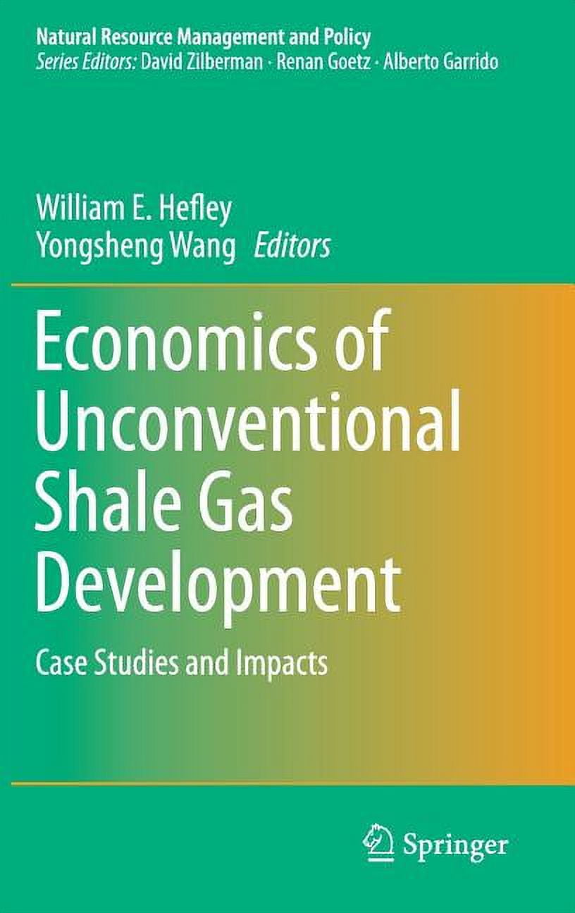 Natural Resource Management and Policy Economics of Unconventional ...