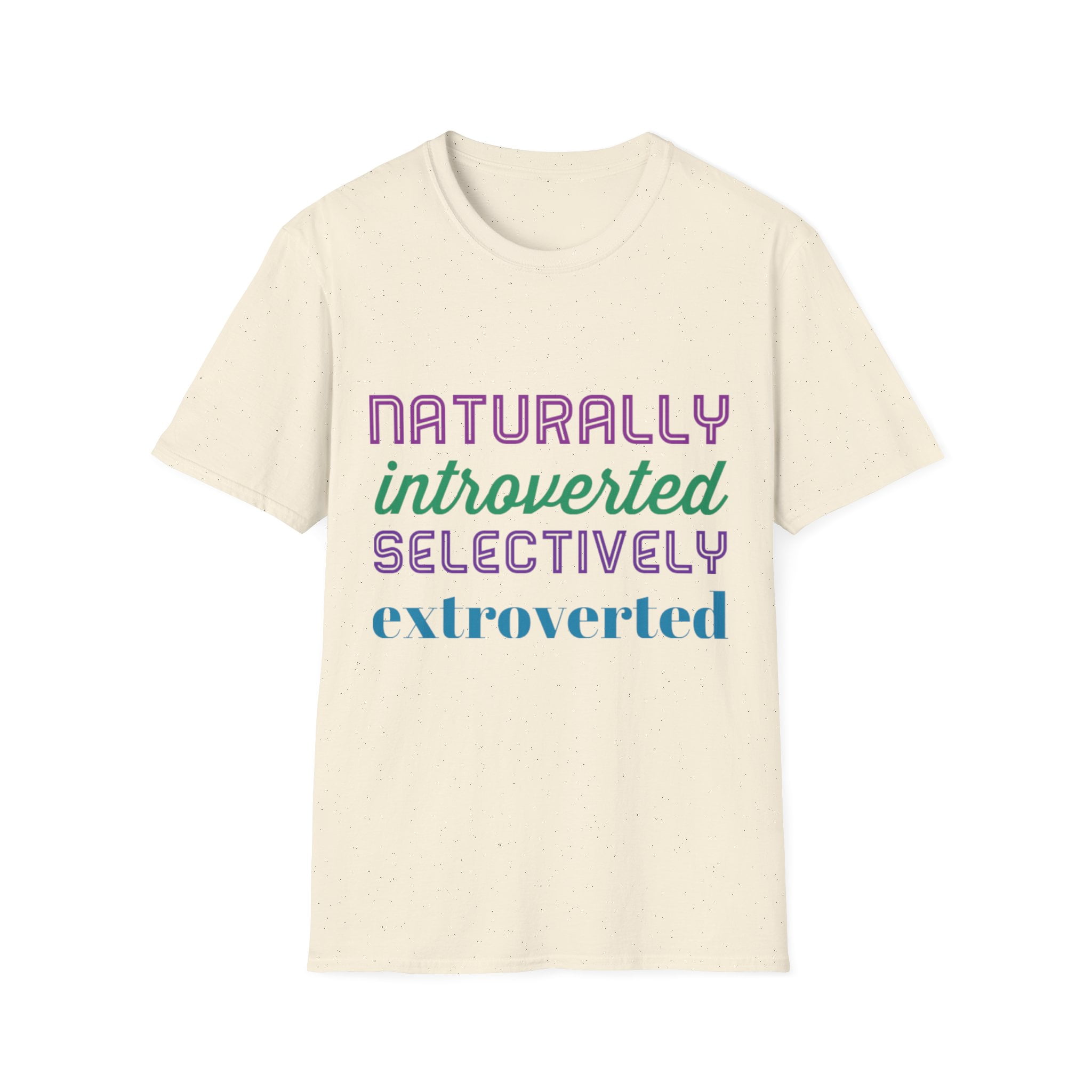 Naturally introverted selectively extroverted Apparel - Walmart.com