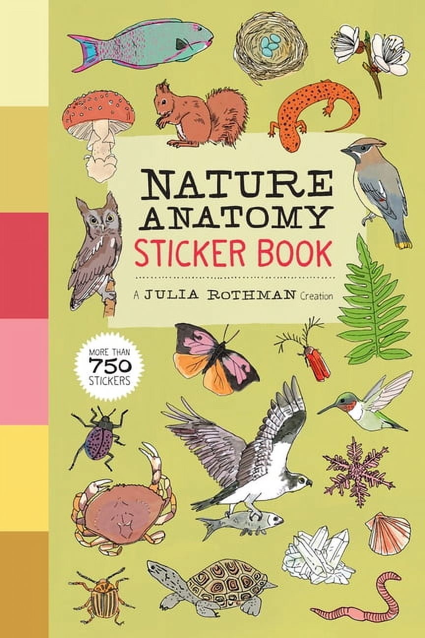 Anatomy Nature Anatomy Sticker Book: A Julia Rothman Creation; More ...