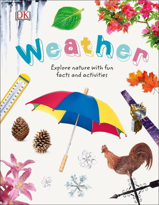 Nature Explorers: Weather: Explore Nature with Fun Facts and Activities ...
