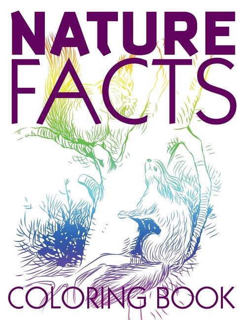 Nature Facts Coloring Book (Paperback) - Walmart.com