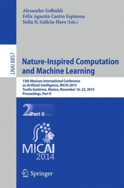 Pre-Owned Nature-Inspired Computation and Machine Learning: 13th Mexican International ...