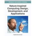 Nature-Inspired Computing Design, Development, and Applications ...