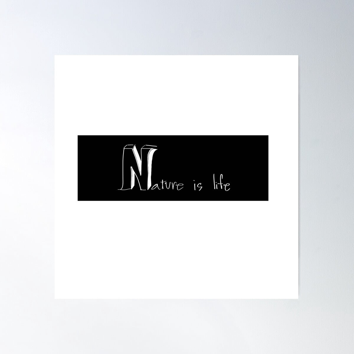 Nature Is Life - Inspirational Typography Design Poster Wall Art ...