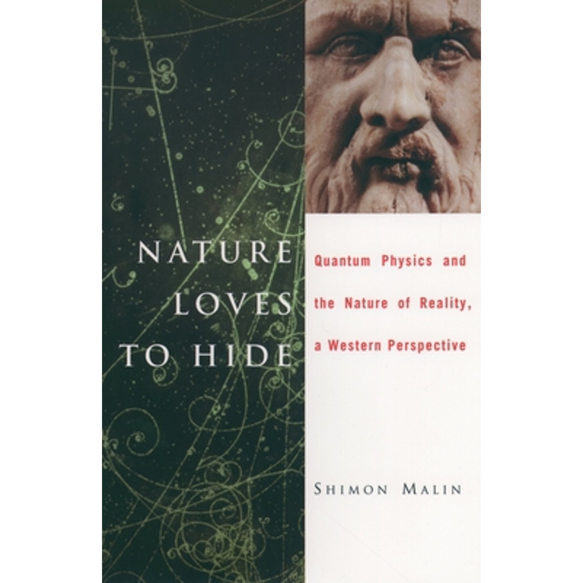 Pre-Owned Nature Loves to Hide: Quantum Physics and Reality; A Western ...