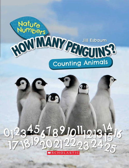 Nature Numbers How Many Penguins?: Counting Animals (Nature Numbers ...