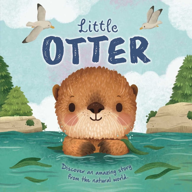 Nature Stories Nature Stories: Little Otter-Discover an Amazing Story ...