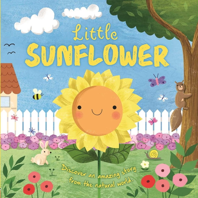 Nature Stories: Little Sunflower : Discover an Amazing Story from the ...