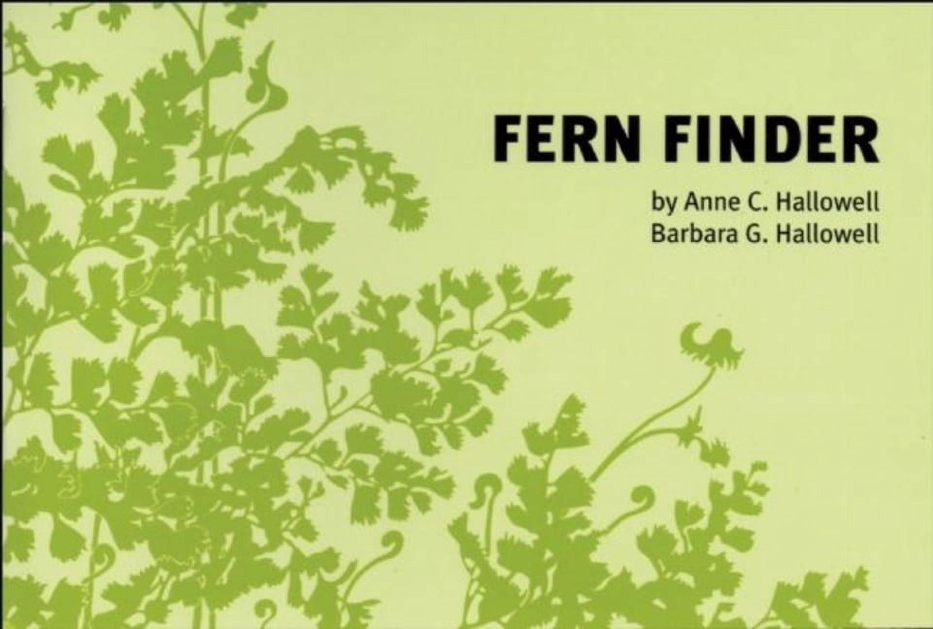 Nature Study Guides Fern Finder: A Guide to Native Ferns of Central and ...