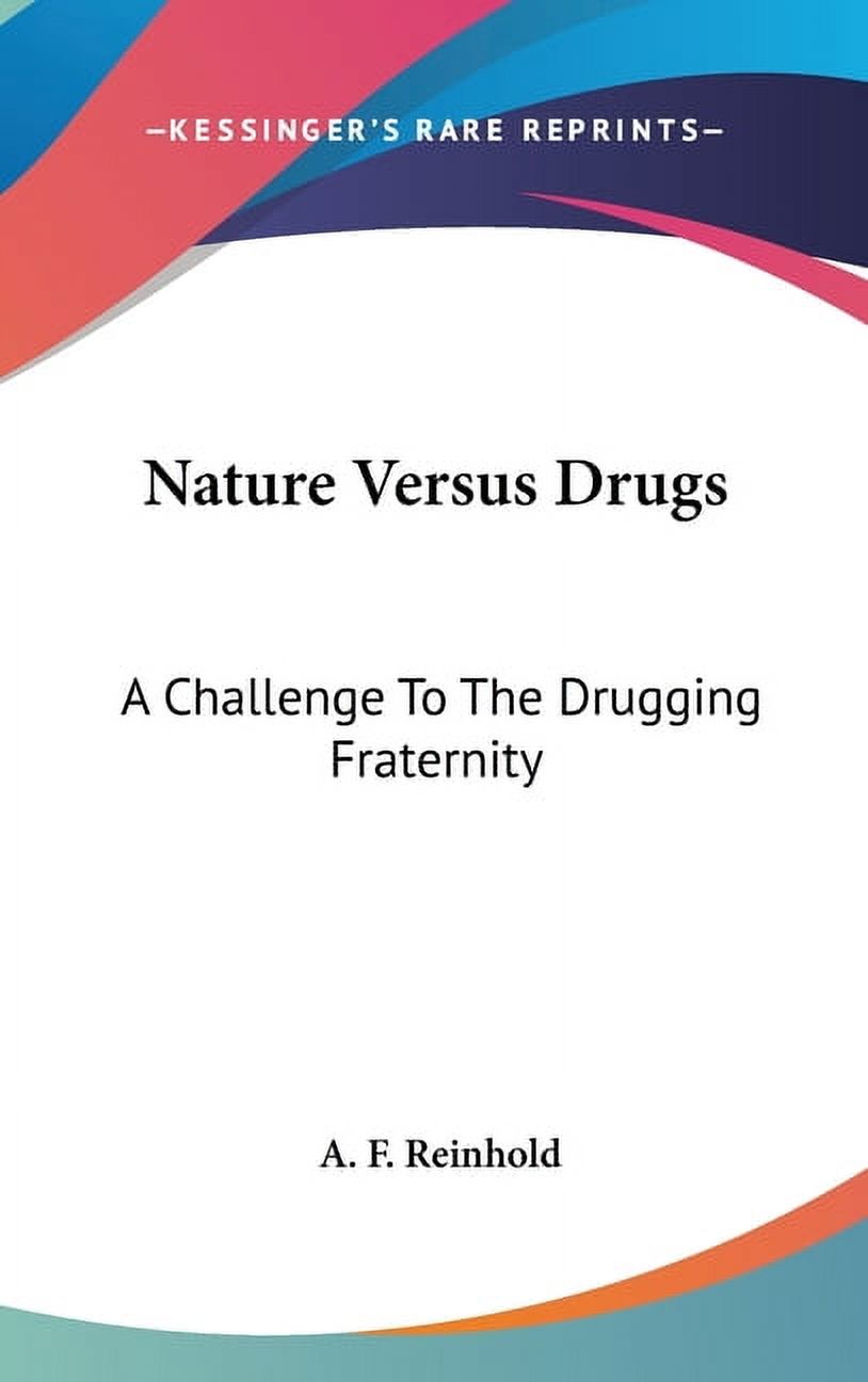 Nature Versus Drugs : A Challenge to the Drugging Fraternity - Walmart.com
