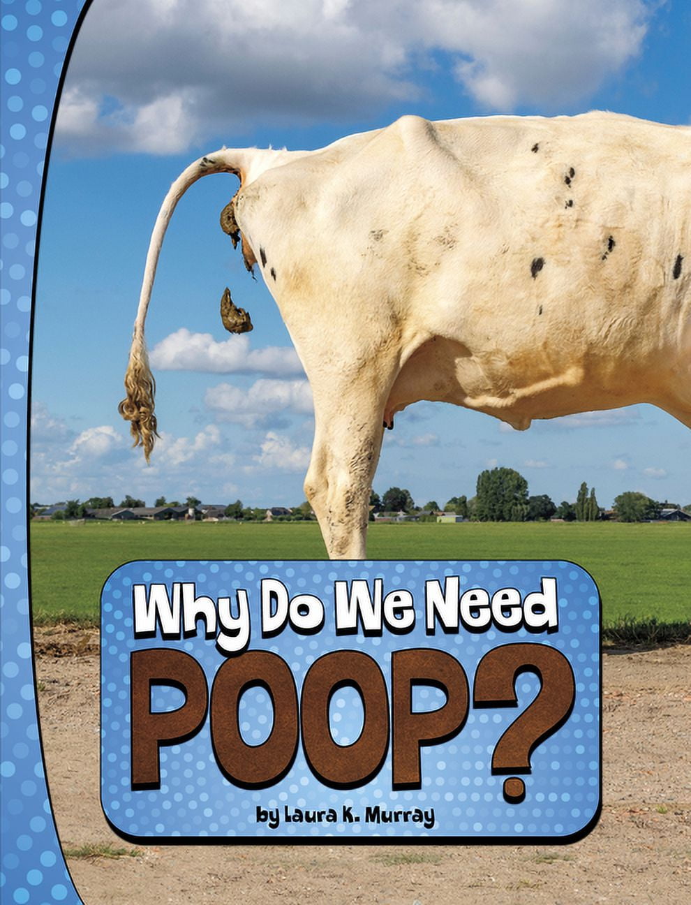 Nature We Need: Why Do We Need Poop? (Hardcover) - Walmart.com