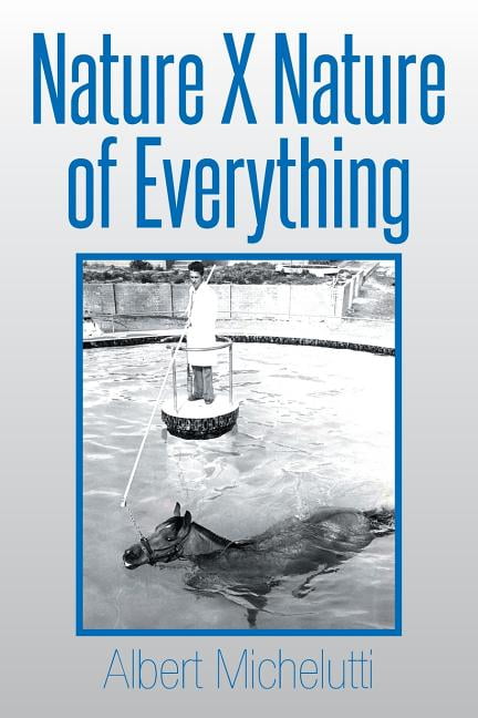 Nature X Nature of Everything (Paperback) - Walmart.com