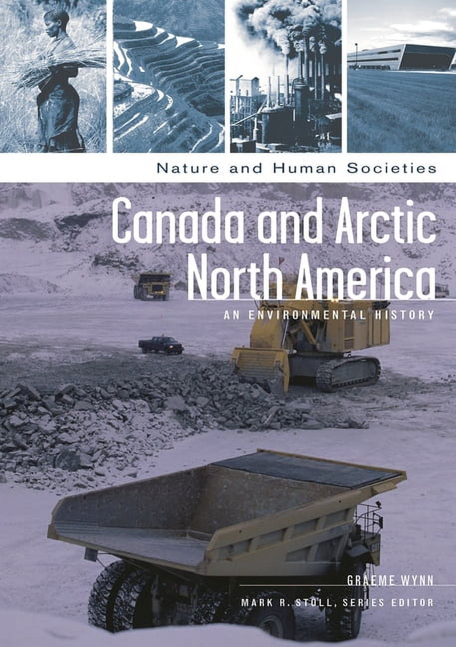 Nature and Human Societies Canada and Arctic North America: An ...