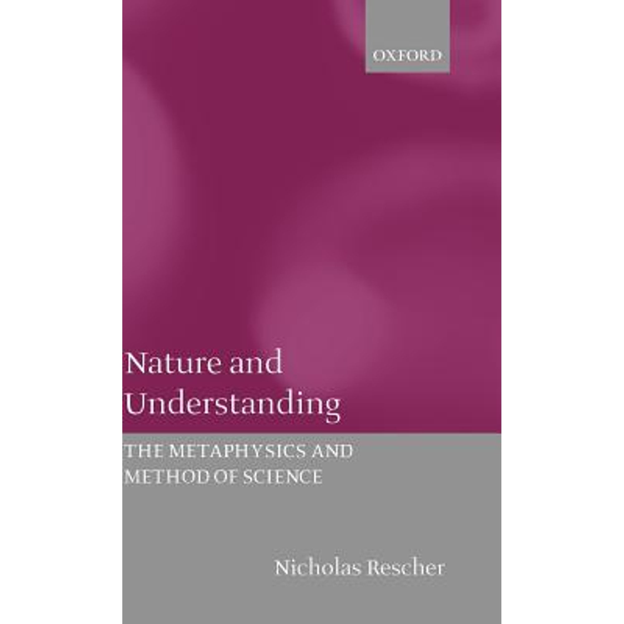 Pre-Owned Nature and Understanding (the Metaphysics and Method of ...