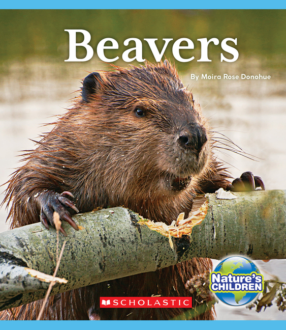 Nature's Children, Fourth Beavers (Nature's Children), (Hardcover ...