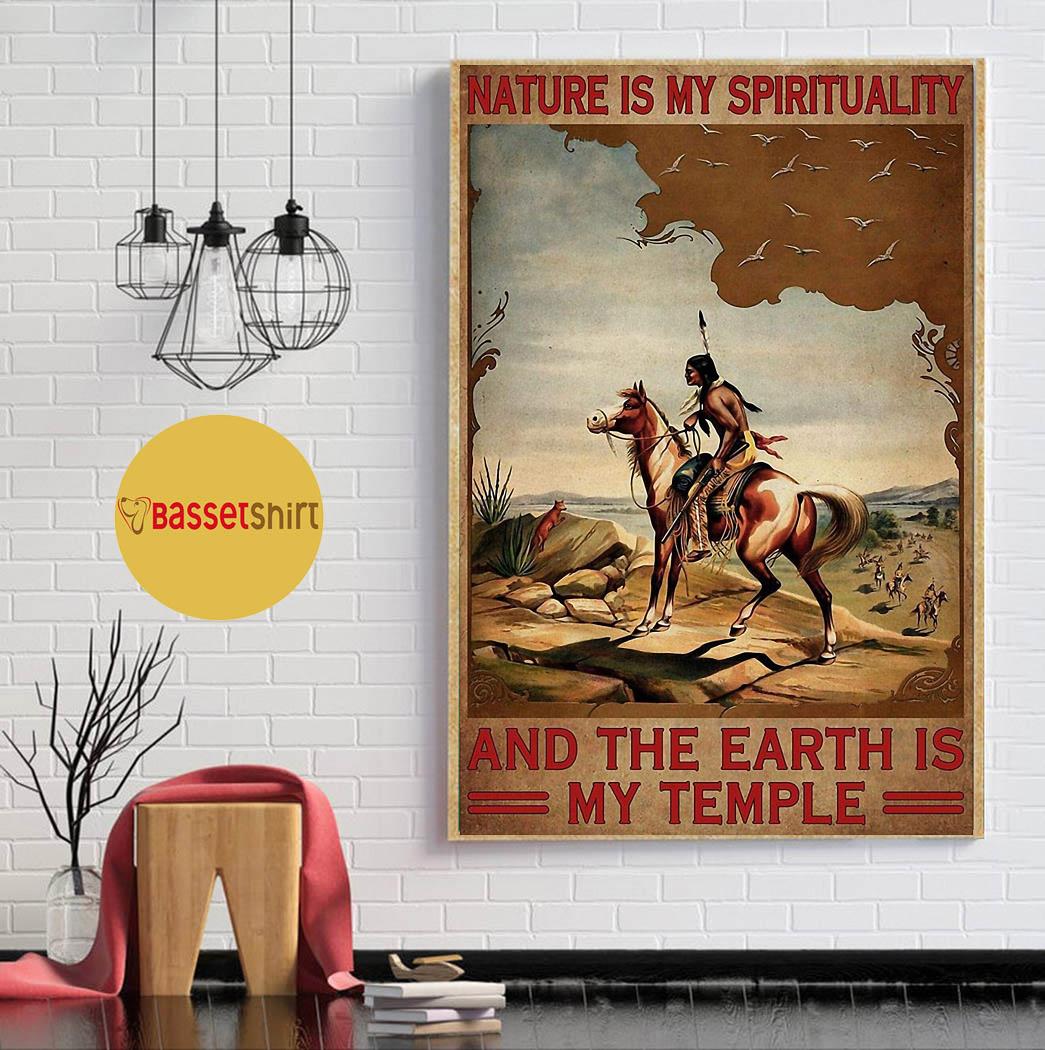 Nature is my spirituality and the earth is my temple poster 11 x 17 ...