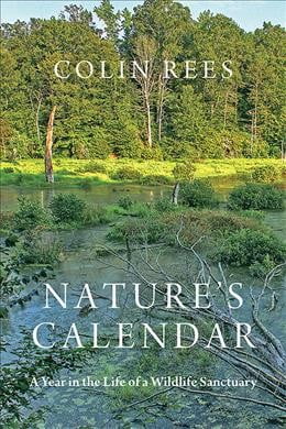 Pre-Owned Nature's Calendar : A Year in the Life of a Wildlife ...