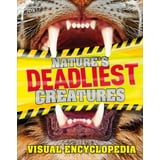 Nature's Deadliest Creatures Visual Encyclopedia (Hardcover) - Walmart.com