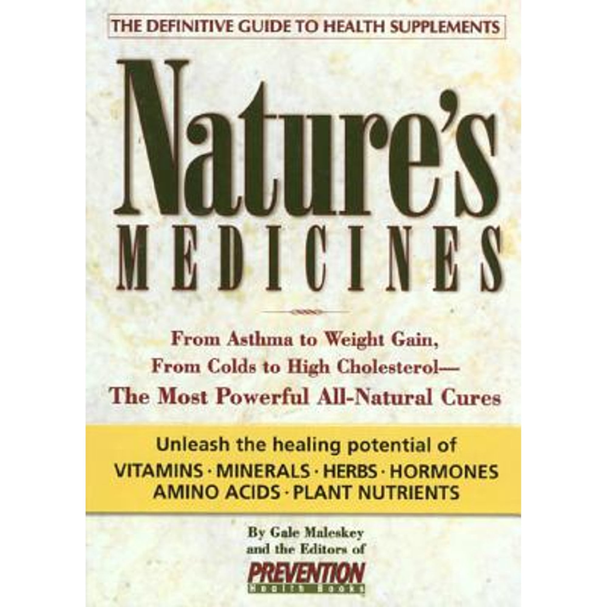 Pre-Owned Nature's Medicines: From Asthma to Weight Gain, from Colds ...