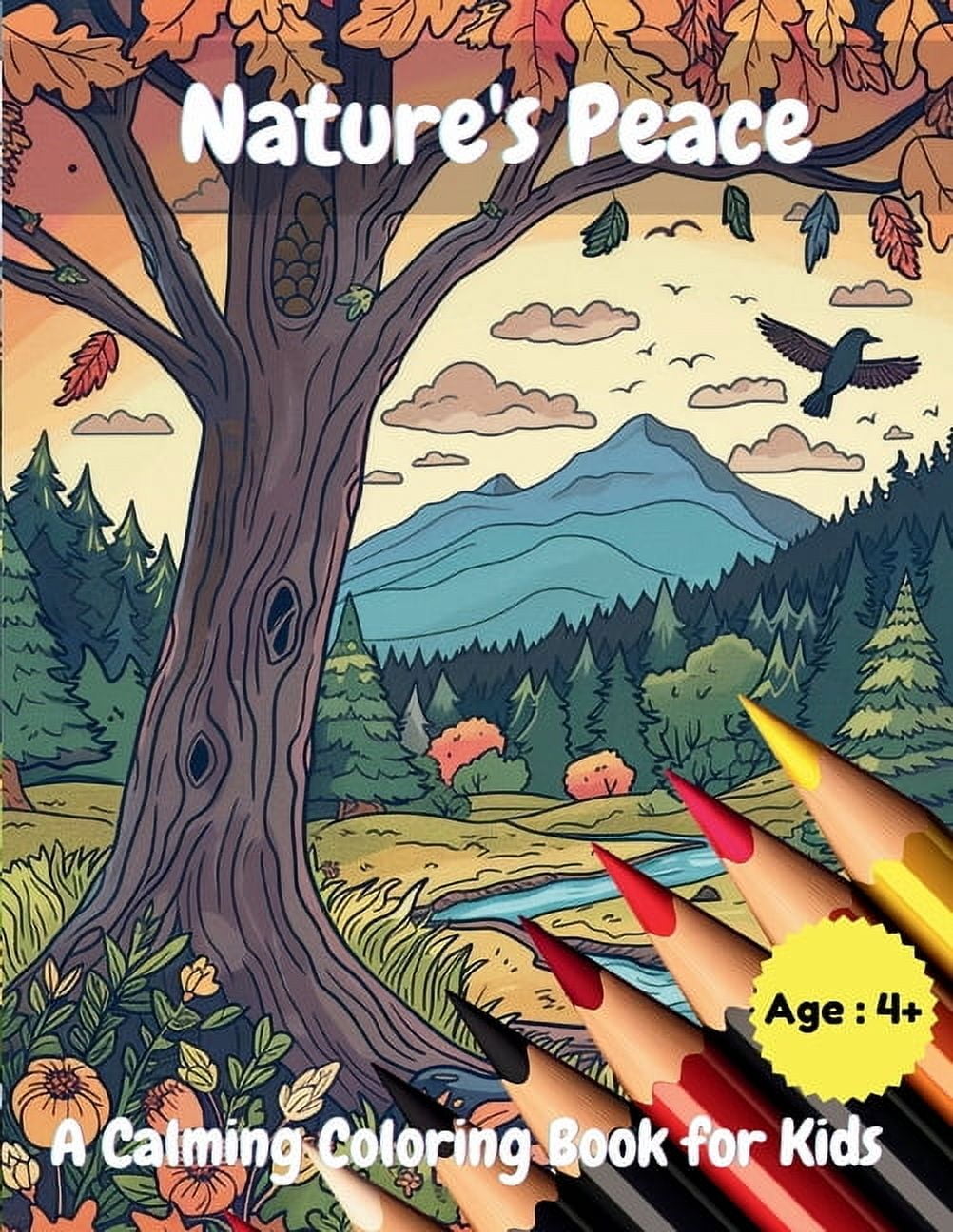 Nature's Peace: A Calming Coloring Book for Kids, (Paperback) - Walmart.com